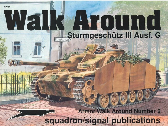 SQUADRON SIGNAL WALK AROUND STURMGESCHUTZ STuG III AUSF G WW2 GERMAN ...