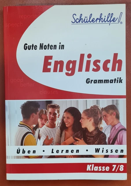GUTE NOTEN IN Englisch Grammatik von Schülerhilfe Klasse 7/8 Üben Lernen Wissen EUR 1,00 ...