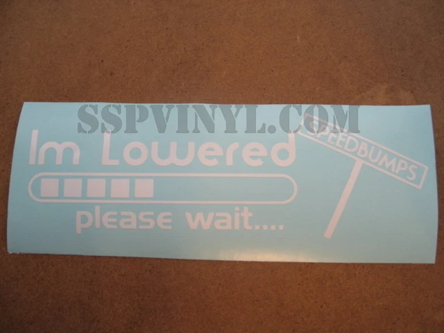 IM LOWERED PLEASE Wait Decal Import Euro Stance JDM Drift Sticker £4.46 ...