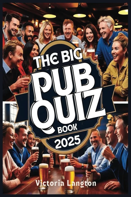 VICTORIA LANGTON THE Big Pub Quiz Book 2025 (Poche) EUR 15,89 - PicClick FR