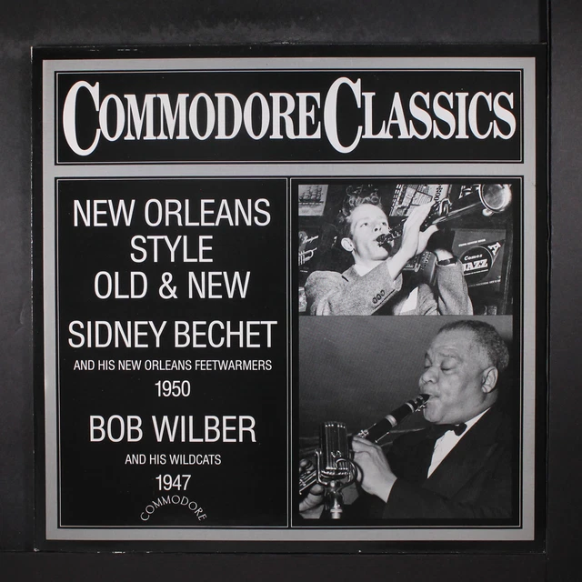 SIDNEY BECHET, BOB WILBUR : nouveau style orléan ancien & neuf ...