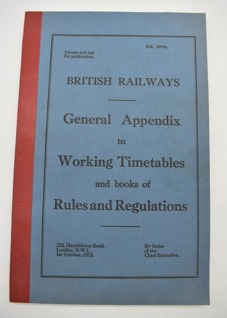 BRITISH RAILWAYS GENERAL Appendix Working Timetables & Rules ...