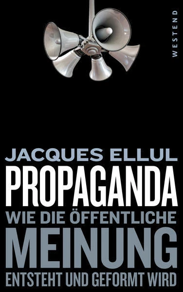 PROPAGANDA | JACQUES Ellul, Jaques Ellul | 2021 | deutsch EUR 28,00 ...
