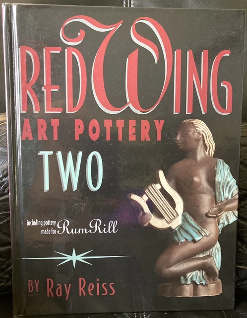 RED WING ART POTTERY TWO Including Pottery Made For RUM RILL By Ray ...