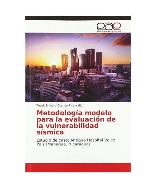METODOLOGÍA MODELO PARA la evaluación de la vulnerabilidad sísmica: Estudio d EUR 100,66 ...