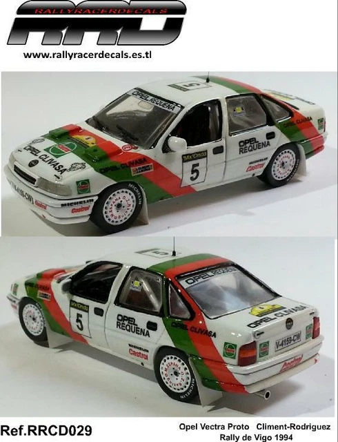 DECAL/CALCA 1/43; OPEL Vectra Proto; Climent-Rodriguez; Rally de Vigo ...