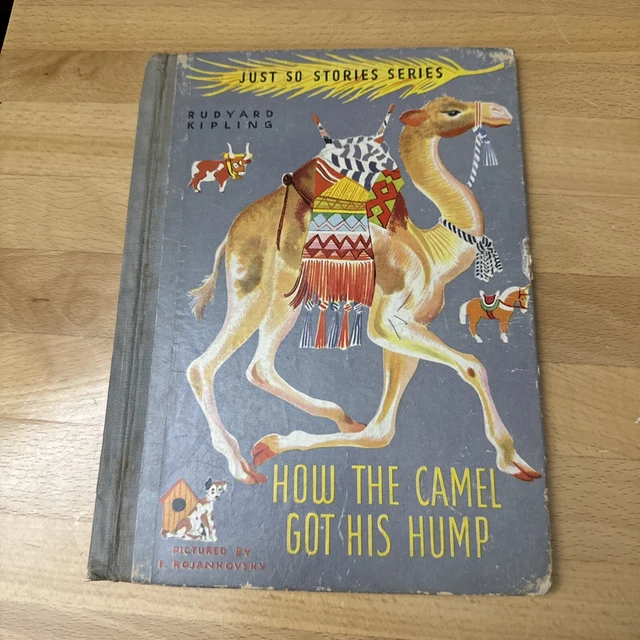 HOW THE CAMEL Got His Hump by Rudyard Kipling 1942 £10.27 - PicClick UK