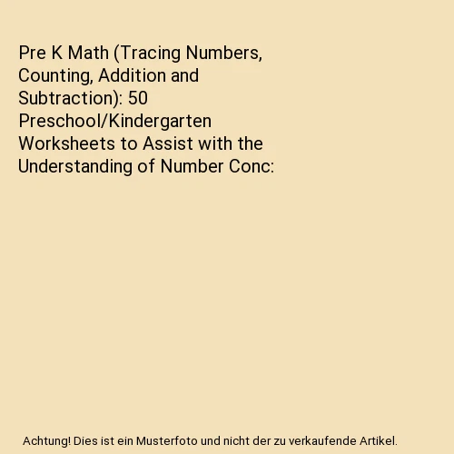 PRE K MATH (Tracing Numbers, Counting, Addition and Subtraction): 50 ...