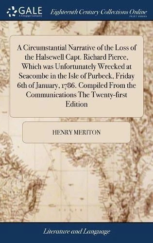 HENRY MERITON A Circumstantial Narrative of the Loss of the Halsewell ...