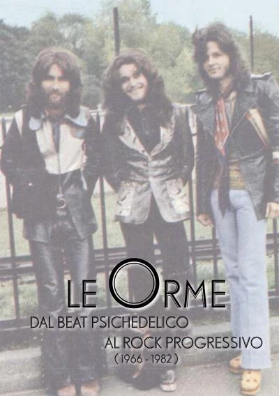 9788892649231 LE ORME - dal beat psichedelico al rock progressivo (1966-1982) - EUR 26,00 ...