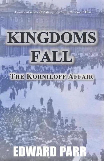 KINGDOMS FALL - The Korniloff Affair par Edward Parr (anglais) livre de ...