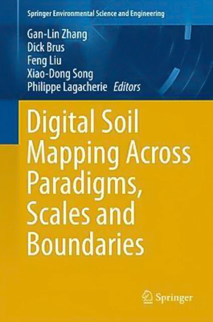 DIGITAL SOIL MAPPING Across Paradigms, Scales and Boundaries Hardcover ...