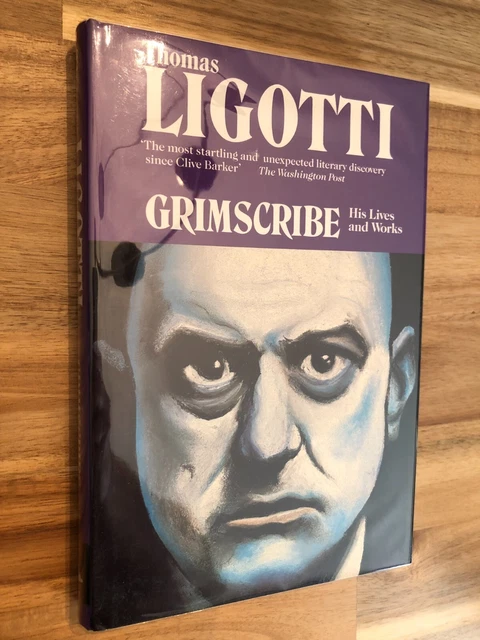 THOMAS LIGOTTI GRIMSCRIBE: His Lives and Works 1a Ed. Copertina rigida ...