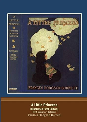 A LITTLE PRINCESS (Illustrated First Edition): 100th Anniversary ...