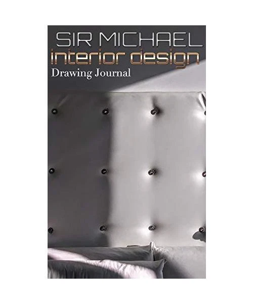 INTERIOR DESIGN DRAWING Journal: Sir Michael Interior Design Drawing ...