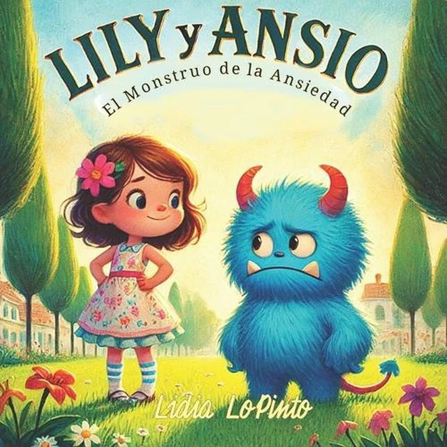 LILY Y ANSIO: El Monstruo de la Ansiedad by Aida Chin Paperback Book ...
