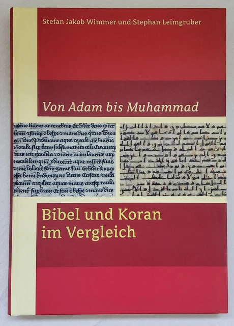 VON ADAM BIS Muhammad Bibel Und Koran Im Vergleich Von Wimmer Und ...