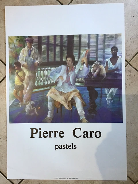 AFFICHE GALERIE D’ART Artiste Peintre Pierre Caro Pastels EUR 25,00 ...