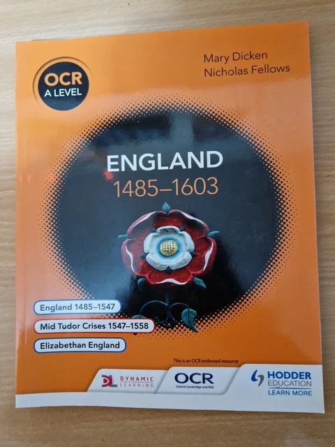 OCR A LEVEL History: England 1485-1603 by Mary Dicken, Nicholas Fellows ...