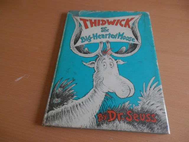 DR SEUSS THIDWICK the Big Hearted Moose 1st edition 1st print Collins ...