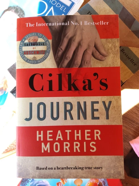 CILKA'S JOURNEY: THE Sunday Times bestselling sequel to The Tattooist ...