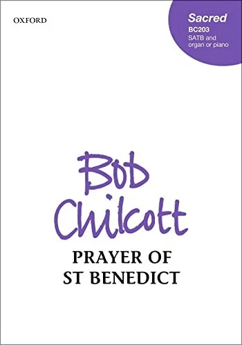 PRAYER OF ST Benedict by Bob Chilcott NEW BOOK £6.62 - PicClick UK