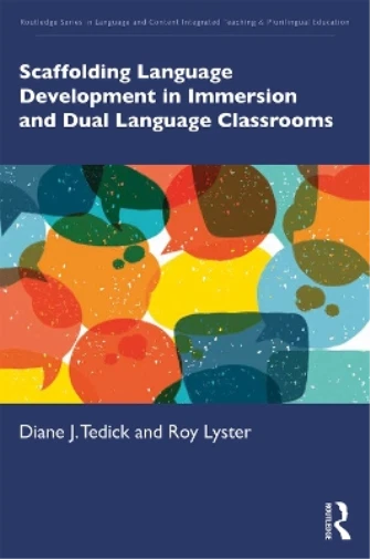 ROY LYSTER DIAN Scaffolding Language Development in Immersion and Du ...