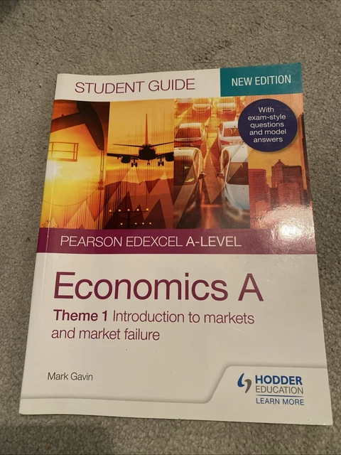 PEARSON EDEXCEL A-LEVEL Economics a Student Guide: Theme 1 Introduction ...