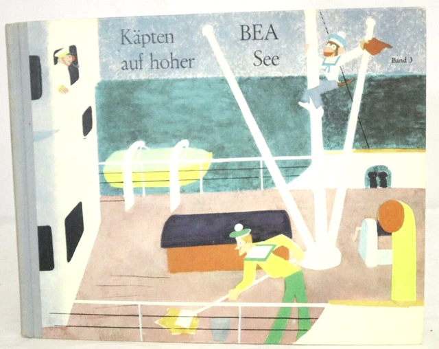 KAPTEN BEA AUF hoher See Band III 1956 Kurt Bosshard Zurich HC (German ...