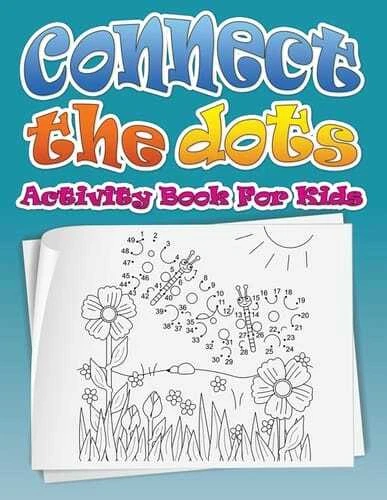 CONNECT THE DOTS Dot To Dot Fun Activity Book For Kids Yf Publishing ...