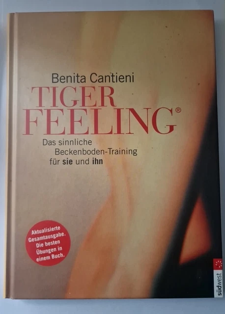 TIGER FEELING, BENITA Cantieni, Das Sinnliche Beckenboden-Training EUR ...