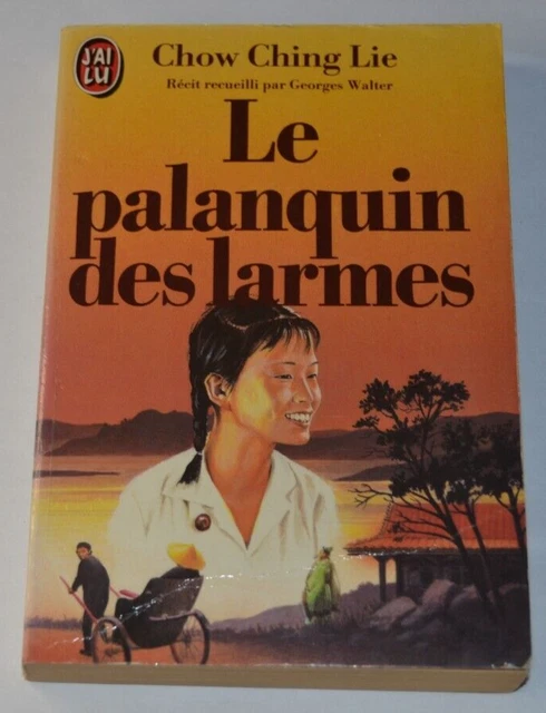 LE PALANQUIN DES larmes - Chow Ching Lie - livre EUR 4,79 - PicClick FR