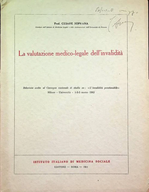 LA VALUTAZIONE MEDICO-LEGALE dell'invalidità: relazione svolta al Co ...