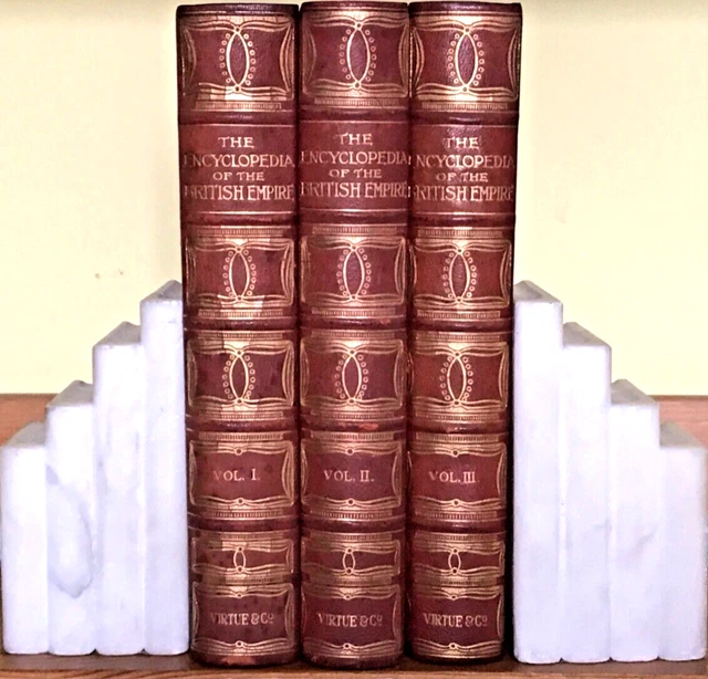THE ENCYCLOPEDIA OF the British Empire - 3 vols set - gilded half ...