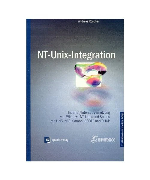 NT-UNIX-INTEGRATION.: INTRANET/INTERNET-VERNETZUNG VON Windows NT ...