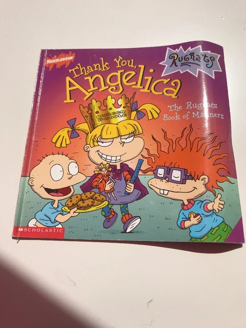 THANK YOU, ANGELICA: RUGRATS BOOK OF MANNERS (NICKELODEON By Cecile ...