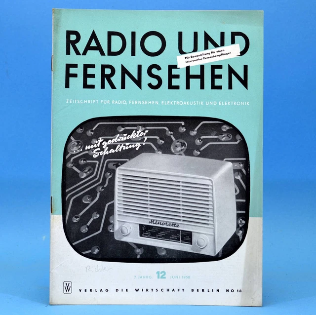DDR RADIO UND Fernsehen 12 1958 Intercarrier-Fernsehempfänger m. 43-cm ...