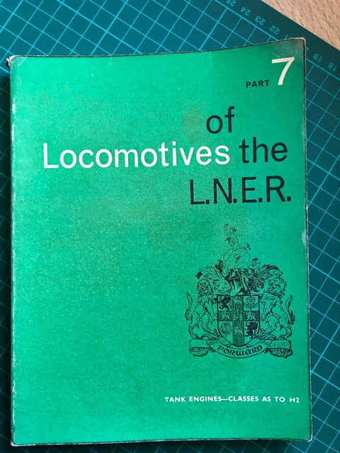 LOCOMOTIVES OF THE LNER Part 7 Tank Engines Classes A5 to H2 PB 1964 ...