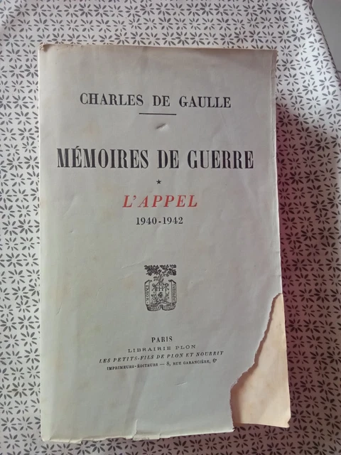 LIVRE MÉMOIRES DE GUERRE-L'APPEL 1940/1942-CHARLES DE GAULLE Copyright ...