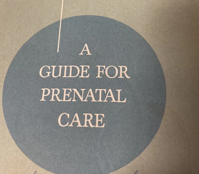 A GUIDE FOR PRENATAL CARE: A BOOKLET FOR EXPECTANT MOTHERS by Pet Milk ...