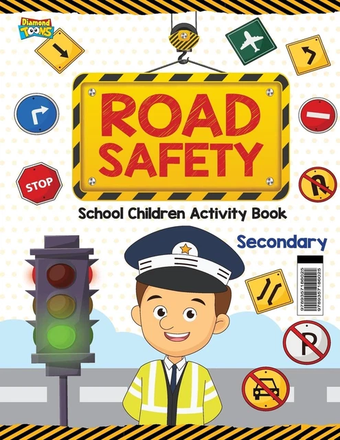 VANDANA VERMA ROAD Safety: School Children Activity Book Secondary ...