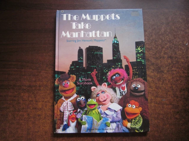 THE MUPPETS TAKE MANHATTAN Book by Jim Henson A Movie Storybook 1984 ...