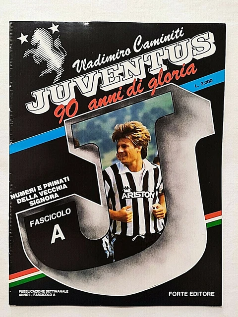 JUVENTUS 90 YEARS Of Glory Caminiti Laudrup File Forte Publisher £12.92 ...