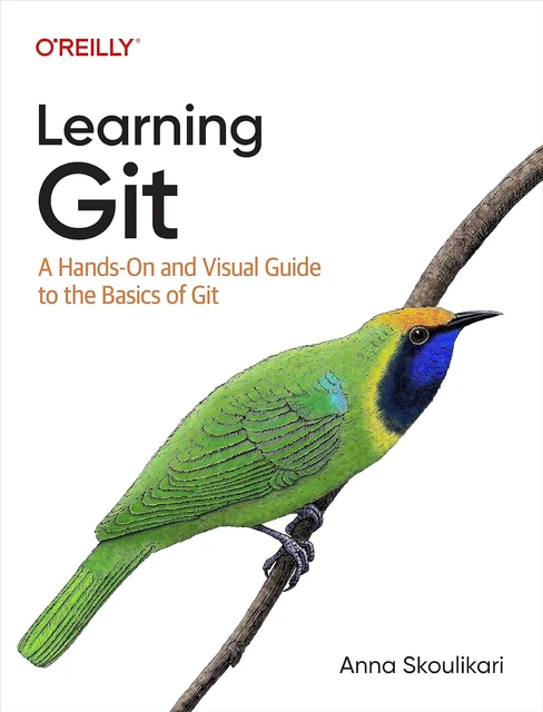 LEARNING GIT: A Hands-On and Visual Guide to the Basics of Git Book Type:Pape... $104.74 ...
