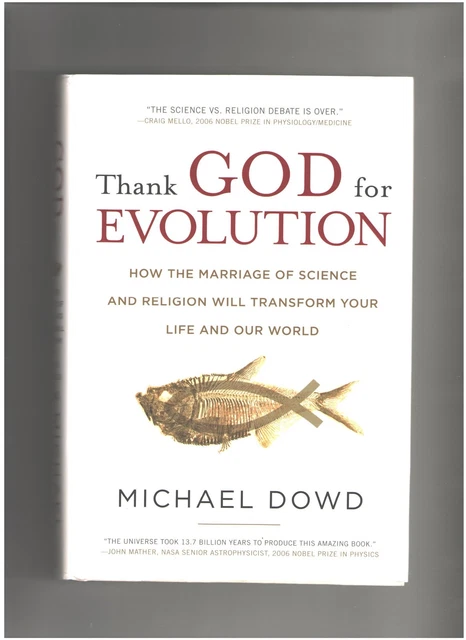 THANK GOD FOR Evolution: How the Marriage of Science and Reli .9 £12.73 ...