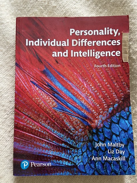 PERSONALITY, INDIVIDUAL DIFFERENCES and Intelligence John Maltby 4th Ed ...