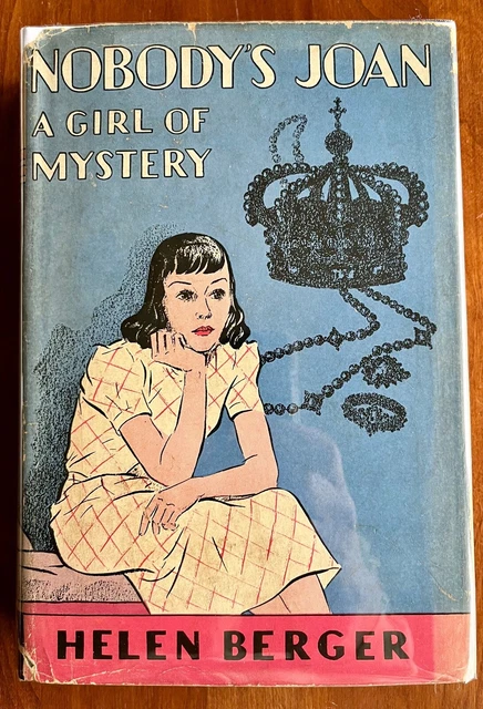 NOBODY'S JOAN A Girl Of Mystery Par Helen Berger Melody Lane Like W/Dj ...