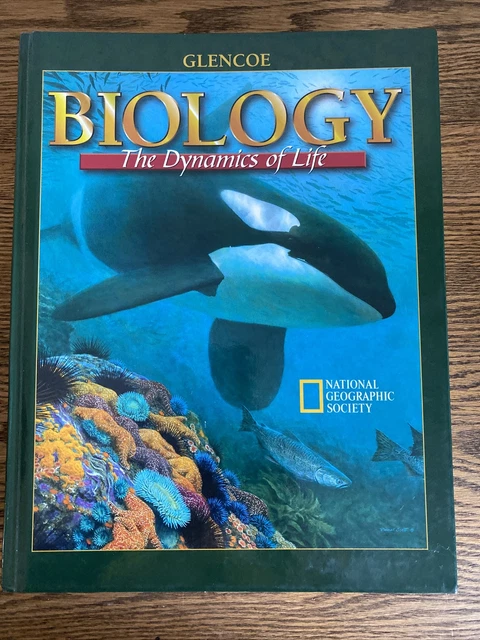 BIOLOGY : THE Dynamics of Life by Kathleen Gregg, Alton Biggs, Whitney ...