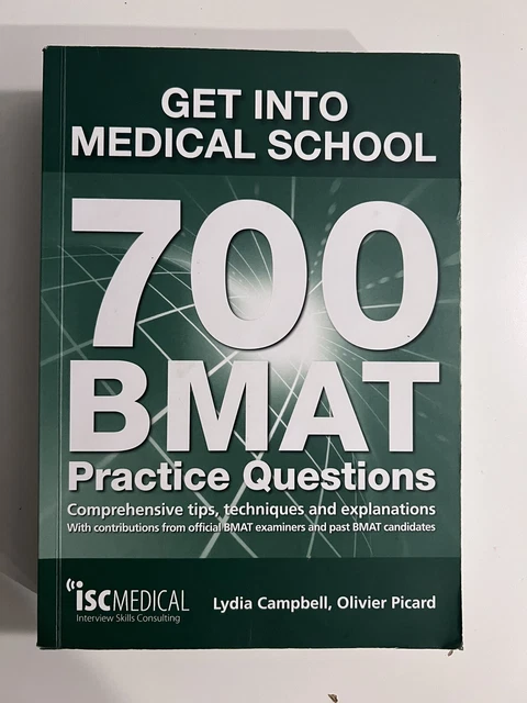 GET INTO MEDICAL School - 700 BMAT Practice Questions: With ...
