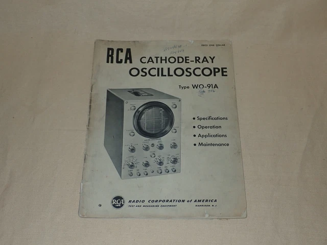 RCA CATHODE-RAY OSCILLOSCOPE Type WO-91A Instruction/Operation Manual ...